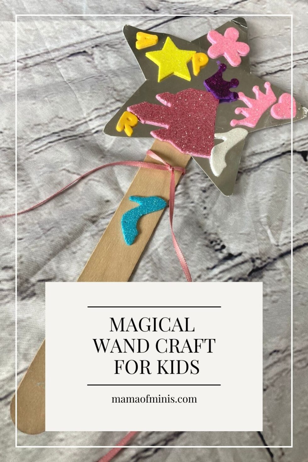 Princess Wand Craft for Kids - Mama of Minis