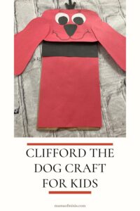 Clifford the Big Red Dog Craft - Mama of Minis