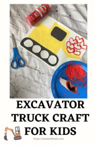 Digger Truck Craft for Kids - Mama of Minis