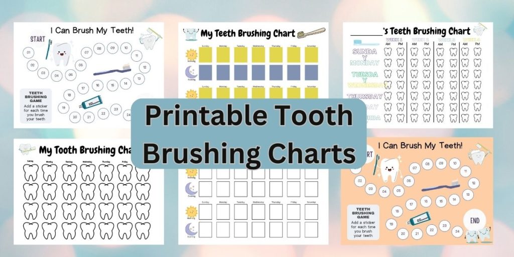 7 Totally Free Tooth Brushing Charts for Kids
