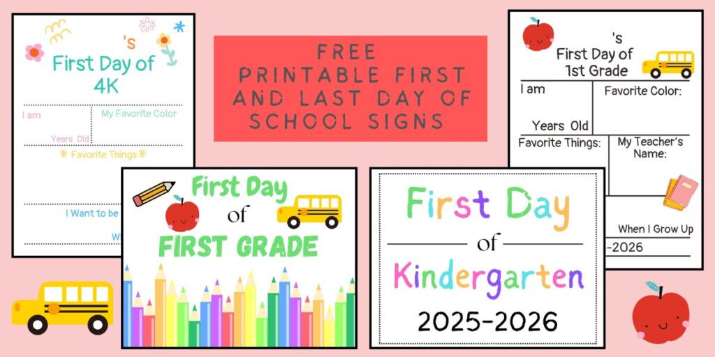 4 Cute and Free First Day of School Sign Printables