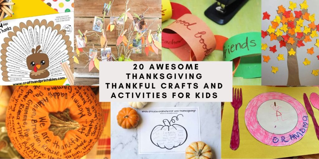 20 Thankful Thanksgiving Crafts and Activities for Kids