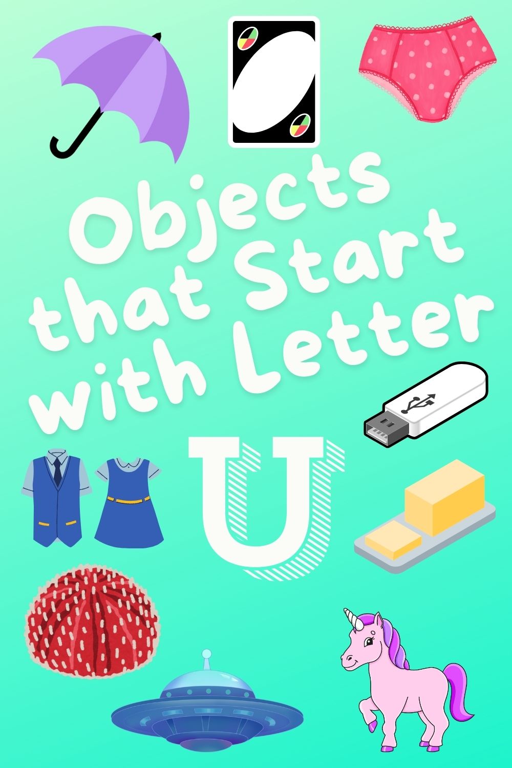 100 Ultimate Objects that Start with U