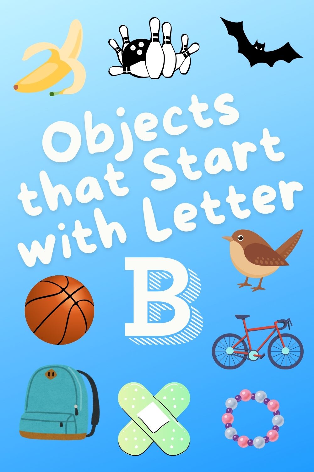 270+ Brilliant Objects that Start with B