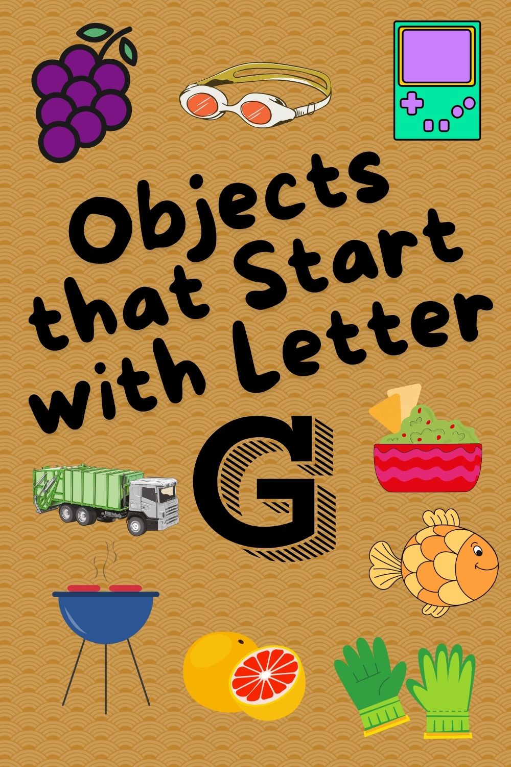 215 Great Objects that Start with G